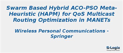 Swarm Based Hybrid Aco Pso Meta Heuristic Ns2 Projects S Logix S