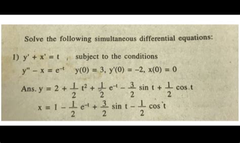 Solved Solve The Following Simultaneous Differential
