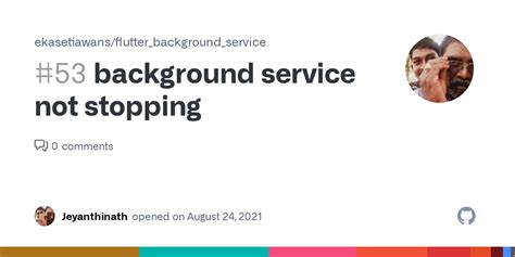 background service not stopping · issue 53 · ekasetiawans flutter background service · github