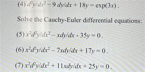 Solved 4 D2y Dx2−9dy Dx 18y Exp 3x Solve The