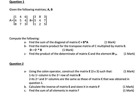 Solved Given The Following Matrices A B Chegg