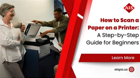 How To Scan A Paper On A Printer A Step By Step Guide For Beginners
