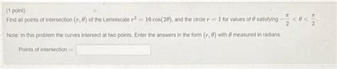 Solved point Find all points of intersection r θ of Chegg com