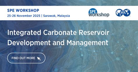 Committee Spe Workshop Integrated Carbonate Reservoir Development And Management