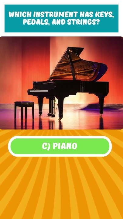 Which Instrument Has Keys Pedals And Strings Shorts Quiz Education Literature Music