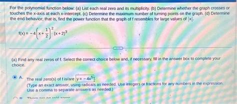 Solved For The Polynomial Function Below A List Each Real
