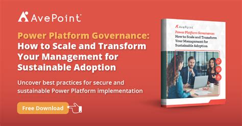Power Platform Governance How To Scale And Transform Your Management For Sustainable Adoption