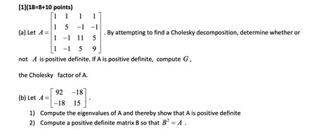 Solved 1 Compute The Cholesky Decomposition 2 Compute A