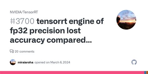 Tensorrt Engine Of Fp32 Precision Lost Accuracy Compared With Onnx · Issue 3700 · Nvidia