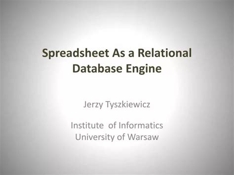 Ppt Spreadsheet As A Relational Database Engine Powerpoint Presentation Id597604