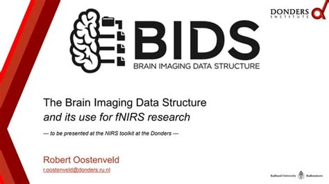The Brain Imaging Data Structure And Its Use For Fnirs Pptx