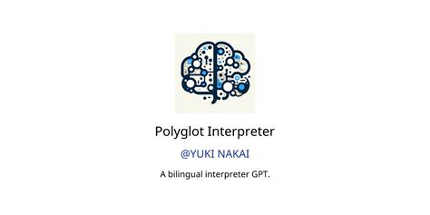 Polyglot Interpreter Gpts Features And Functions Examples And Prompts