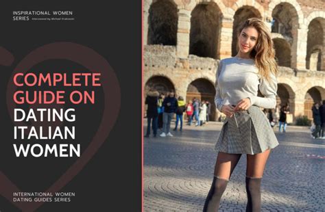 Dating Italian Women Guide Tips And Best Sites