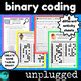 Binary Coding Unplugged By Curiosity And The Hungry Mind TPT