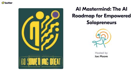 Ai Mastermind The Ai Roadmap For Empowered Solopreneurs