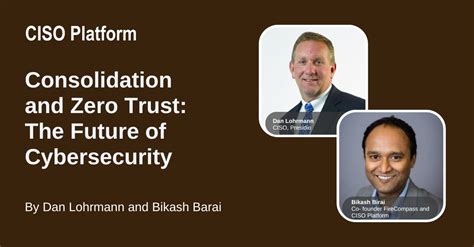 Cisoplatform On Linkedin Zero Trust Architecture And Cloud Consolidation Are Revolutionizing…