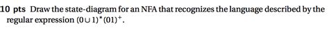 solved draw the state diagram for an nfa that recognizes the