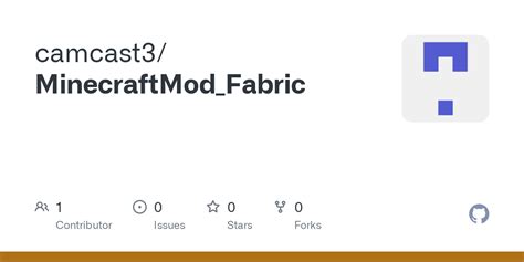 GitHub Camcast MinecraftMod Fabric