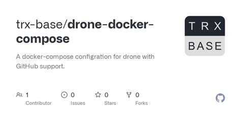 Github Trx Basedrone Docker Compose A Docker Compose Configration For Drone With Github Support