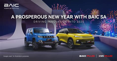 A Prosperous New Year With Baic Sa Driving Innovation Into 2025 Transport Torque