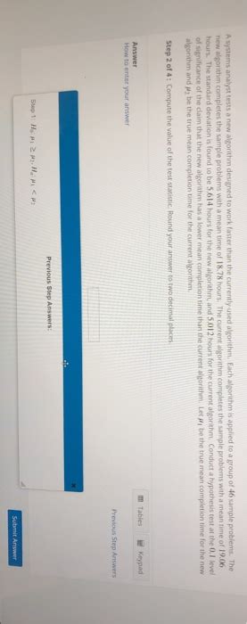 solved a systems analyst tests a new algorithm designed to