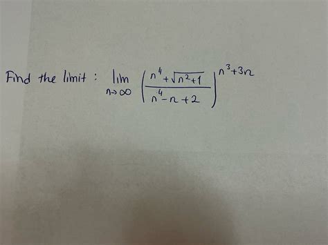 Solved Find The Limit Limn→∞ N4 N2 12n4 N 2 N3 3n