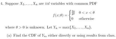 solved suppose x1 … xn are iid variables with common pdf