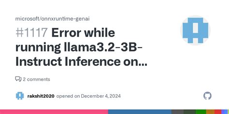 error while running llama3 2 3b instruct inference on cpu · issue 1117 · microsoft onnxruntime