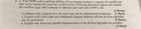 Solved 2 A Write Mips Code To Perform Addition Of Two