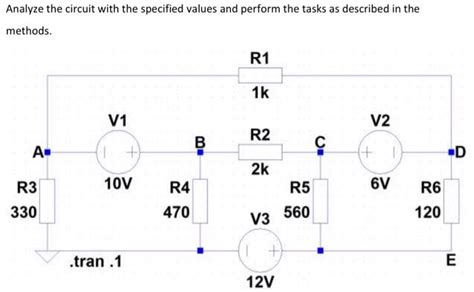 Analyze The Circuit With The Specified Values And