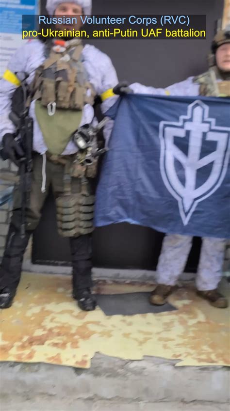 Russian Volunteer Corps 🗡🔆 322023 The Russian Volunteer Corps Came