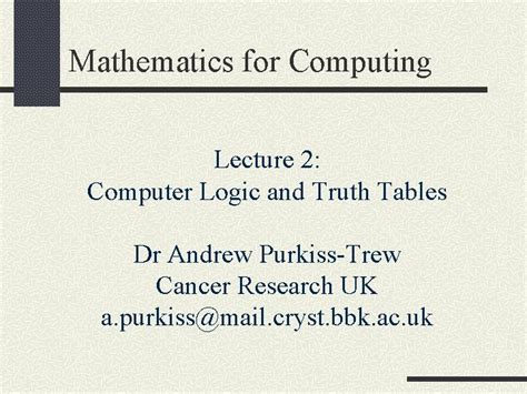 Mathematics For Computing Lecture Computer Logic And
