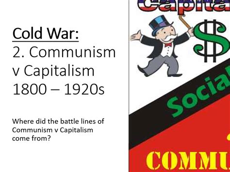 The Cold War Capitalism V Communism Teaching Resources