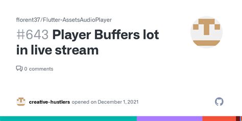 Player Buffers Lot In Live Stream · Issue 643 · Florent37flutter