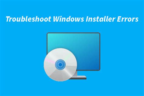 How To Troubleshoot Windows Installer Errors Easy Fixes