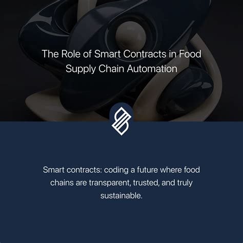 The Role Of Smart Contracts In Food Supply Chain Automation → Scenario