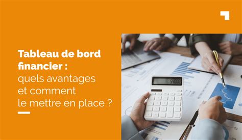 Tableau De Bord Financier Avantages Et Bonnes Pratiques