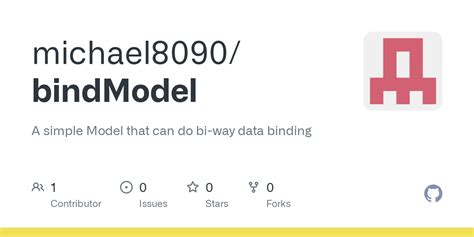 Github Michael8090 Bindmodel A Simple Model That Can Do Bi Way Data Binding