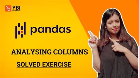 analysing columns dataframe pandas python solved exercise youtube