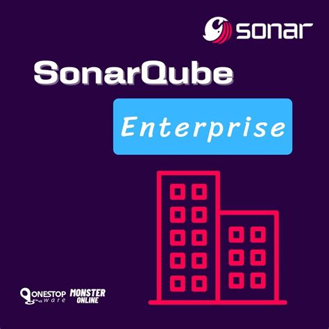 New Sonarqube Enterprise สำหรับองค์กร Monster Online