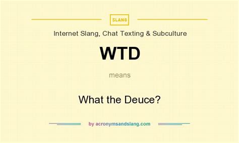 What Does Wtd Mean In Texting