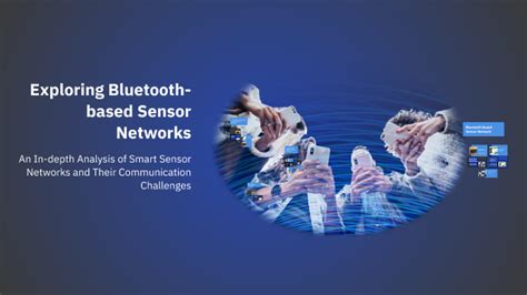 exploring bluetooth based sensor networks by sanket kathiriya on prezi
