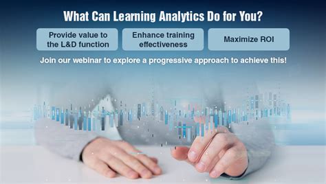 Learning Analytics Leverage To Maximize Performance And Roi