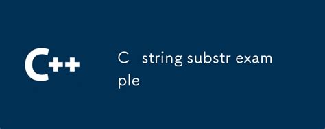 c string substr example c php cn