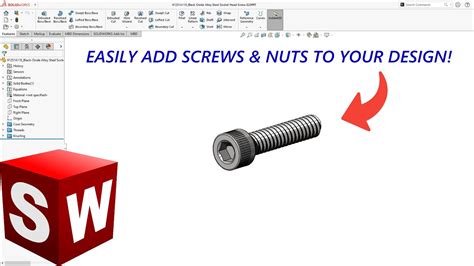 Solidworks How To Easily Add Screws And Bolts To Your Design Youtube