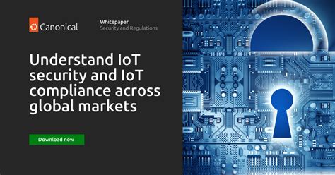 Understand Iot Security And Iot Compliance Across Global Markets Ubuntu