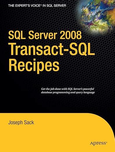sql server 2008 transact sql recipes a problem solution approach