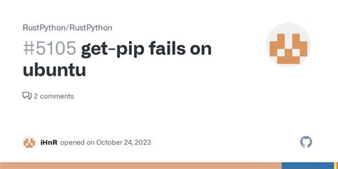 Get Pip Fails On Ubuntu Issue Rustpython Rustpython Github