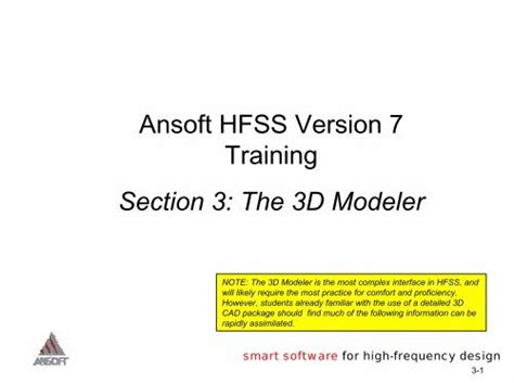 ansoft hfss version 7 training section 3 the 3d modeler