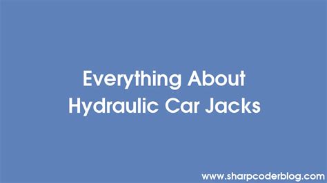 油圧式カージャッキのすべて Sharp Coder Blog